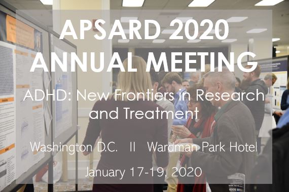 APSARD 2020 Annual Meeting- ADHD and Autism: New Insights on Their ...